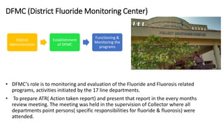 Understanding fluorosis in nalgonda and DFMC in Nalgonda | PPTX