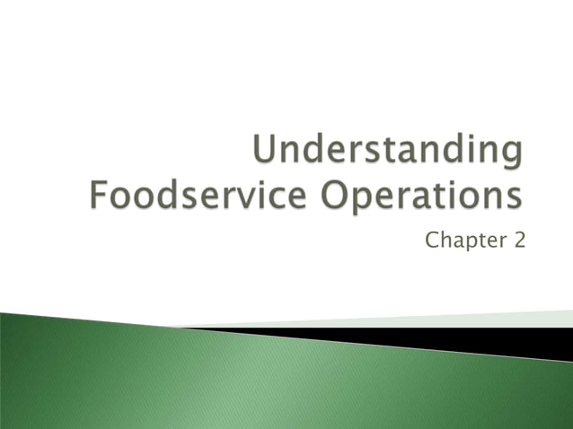 Understanding foodservice operations | PPTX