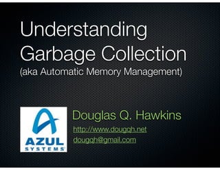 Understanding Garbage Collection Using Automatic Memory Management | PPT