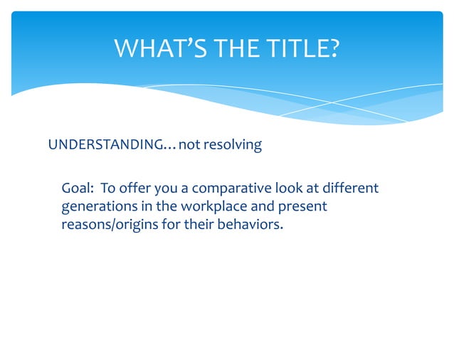 Understanding Generational Differences | PPTX