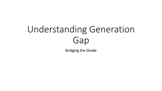 Understanding Generation Gap.pptx