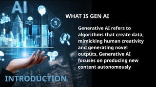 Understanding Generative AI and Its Impacts.pptx