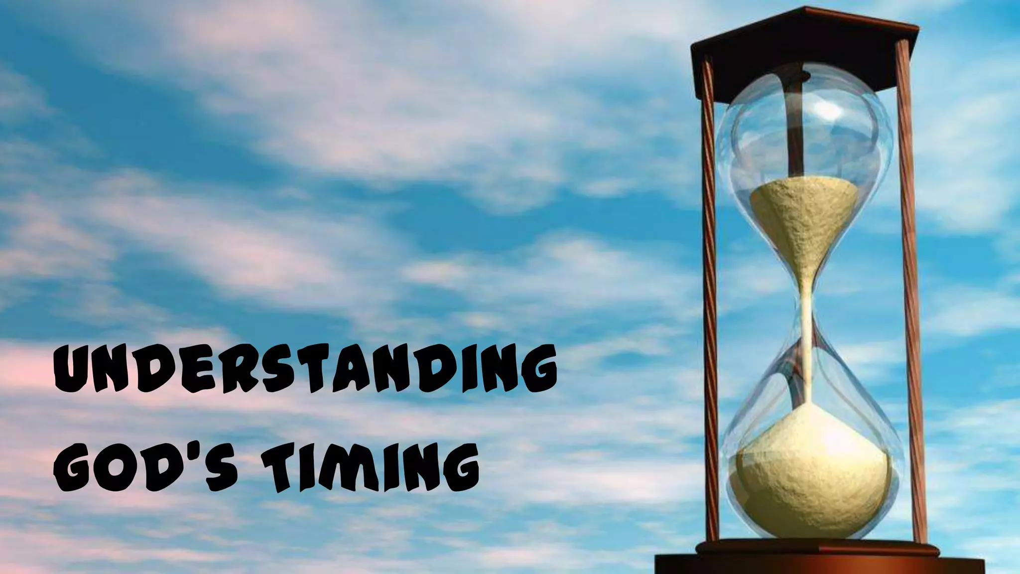 Understanding God's Timing (second lesson) | PPTX