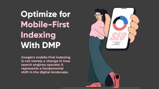 Understanding Google's Mobile-First Indexing and Best Practices | PPT