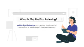 Understanding Google's Mobile-First Indexing and Best Practices | PPT