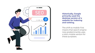 Understanding Google's Mobile-First Indexing and Best Practices | PPT