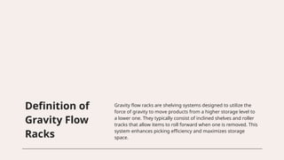 Understanding Gravity Flow Racks: What They Are and How They Work | PPTX