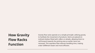 Understanding Gravity Flow Racks: What They Are and How They Work | PPTX
