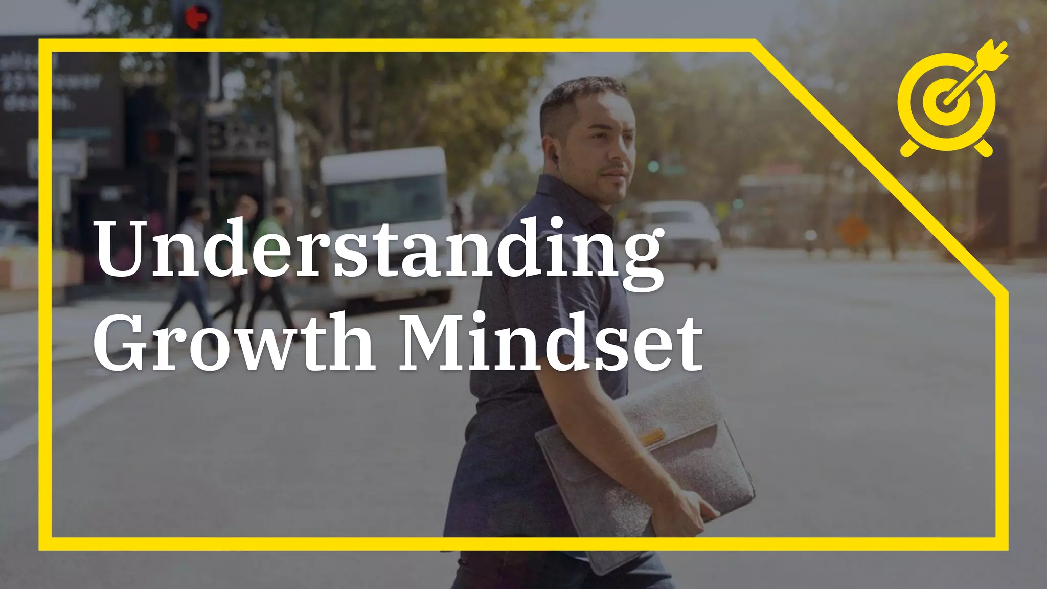 Understanding Growth Mindset | PPTX