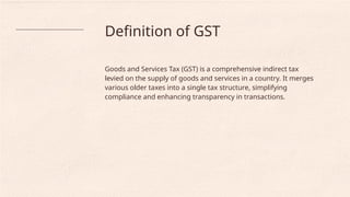 Understanding GST that provdies more clarity in GST | PPT