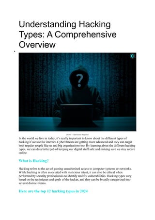 12 Game-Changing Hacking Types in 2024 | CyberPro Magazine | PDF