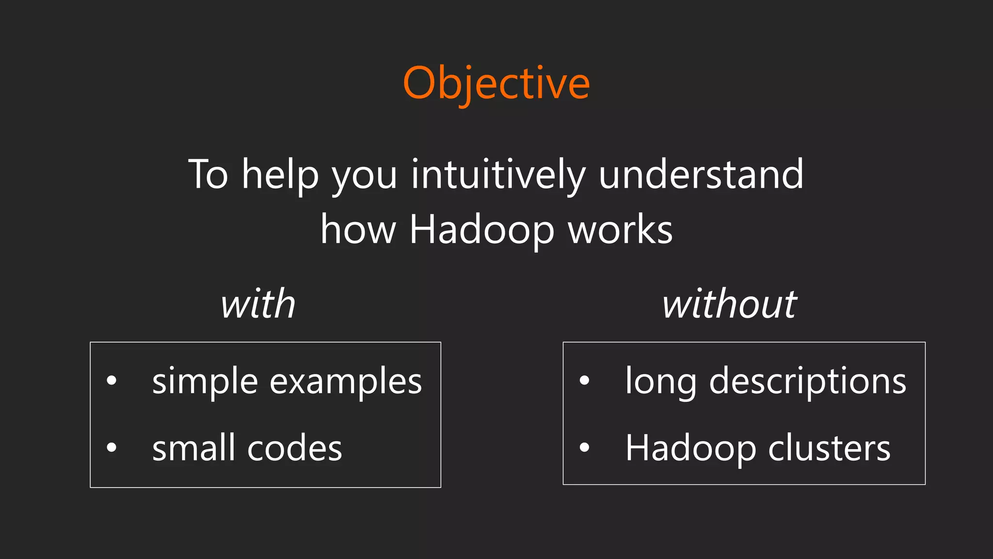 Understanding Hadoop through examples | PPT