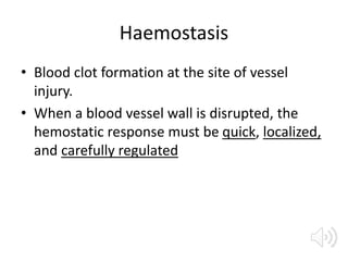 Understanding Haemostasis | Coagulations & Anticoagulation | PPTX