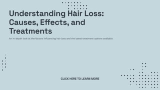 Understanding Hair Loss Causes Effects and Treatments.pdf
