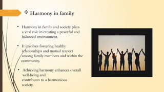 Understanding Harmony in Human Being, Family, Society, and Nature | PPTX