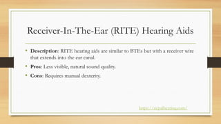 Understanding Hearing Aids types | Hearing aid Devices | PPTX