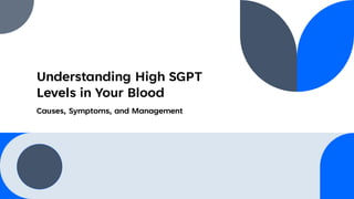 Understanding High SGPT Levels in Your Blood_.pdf