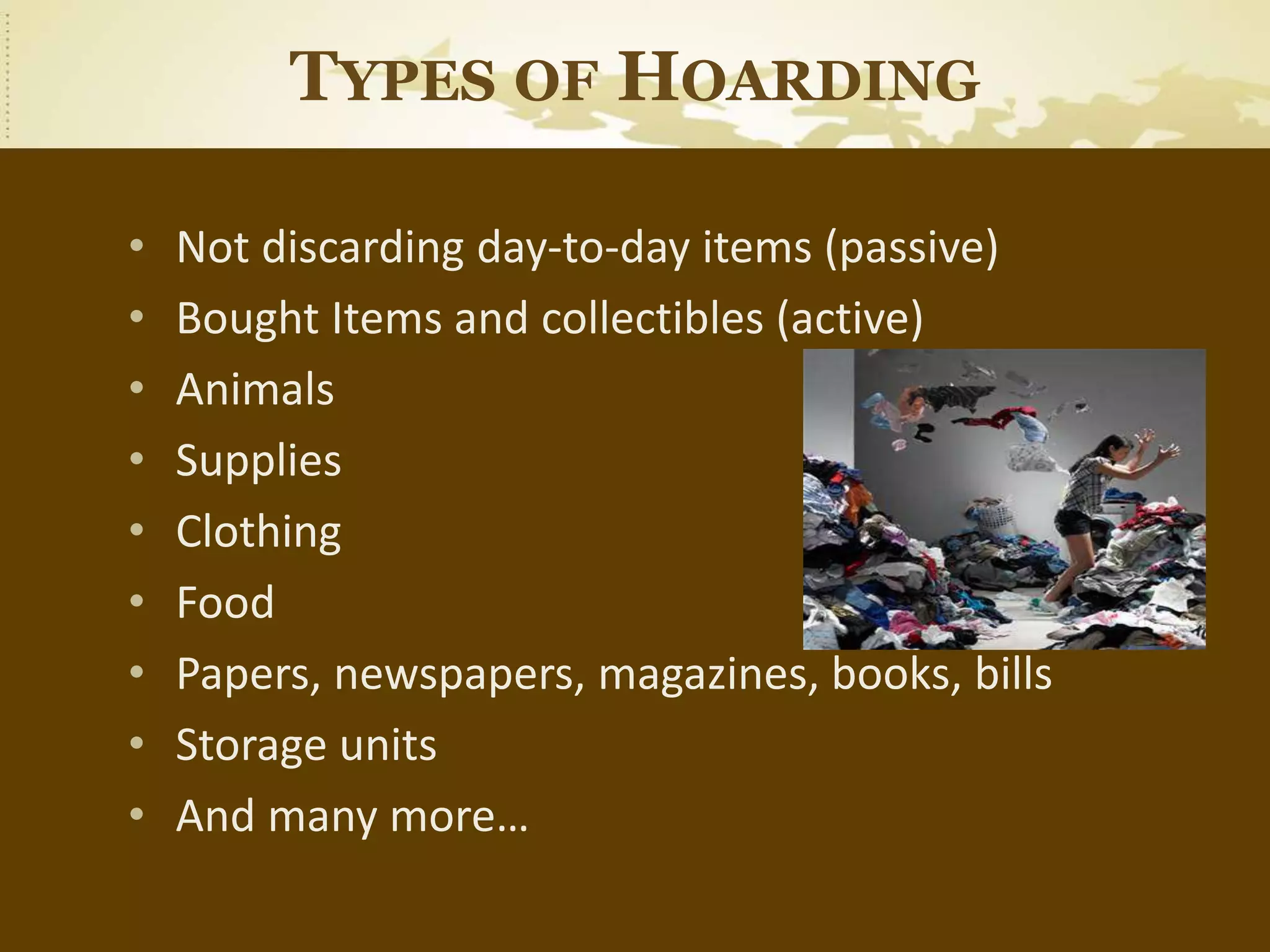 Understanding Hoarding Disorder Presentation - Spring 2014 | PPTX