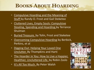 Understanding Hoarding Disorder Presentation - Spring 2014 | PPTX