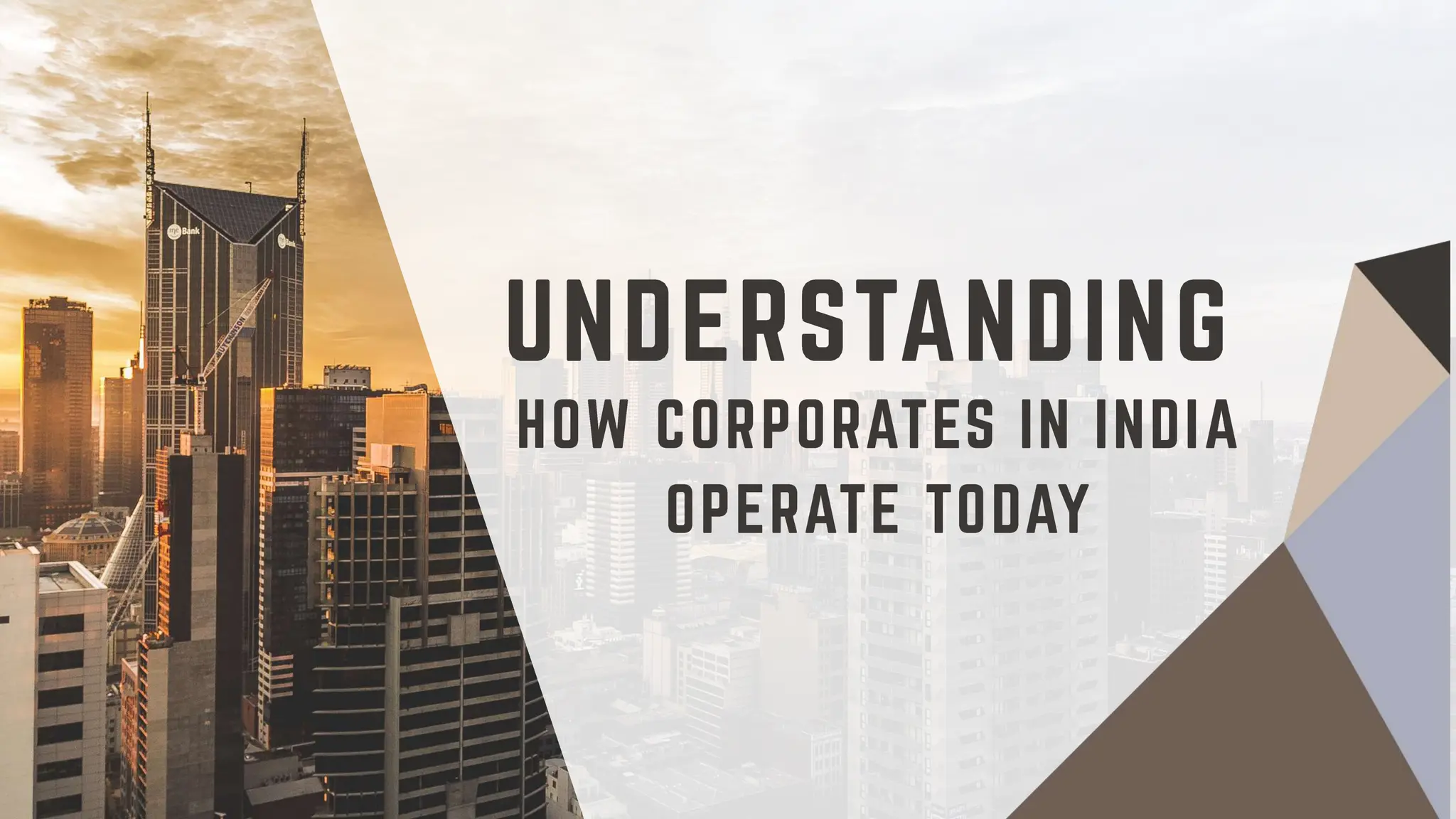Understanding How Corporates in India Operate Today .pdf