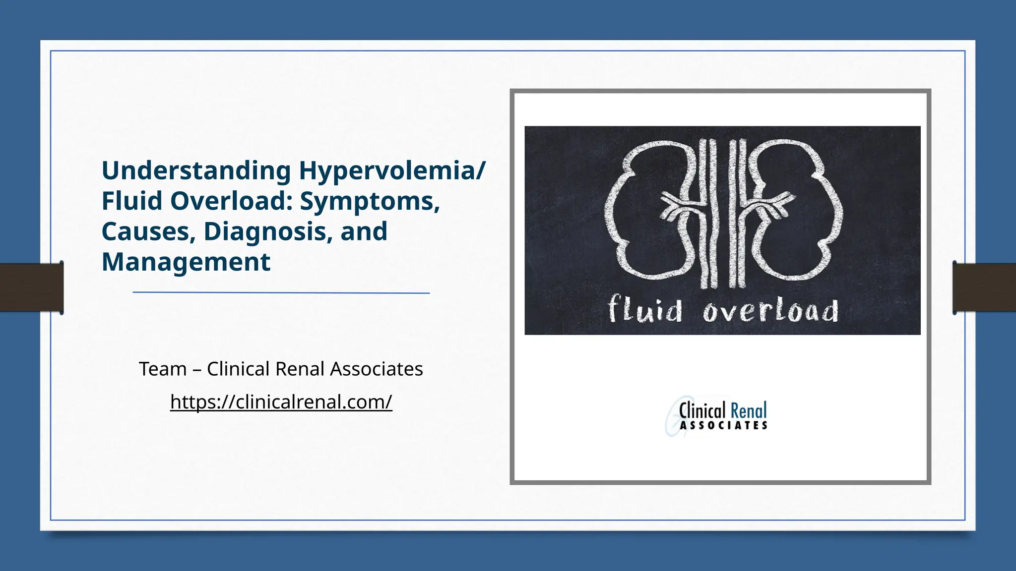 Understanding Hypervolemia Symptoms, Causes, Diagnosis, and Management.pptx
