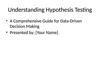 Understanding Hypothesis testing in data analytics | PPT