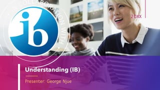 Understanding (IB).pptx in this presentation | PPTX