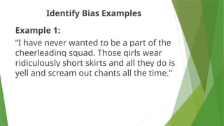Understanding & Identifying Bias - ..... | PPTX