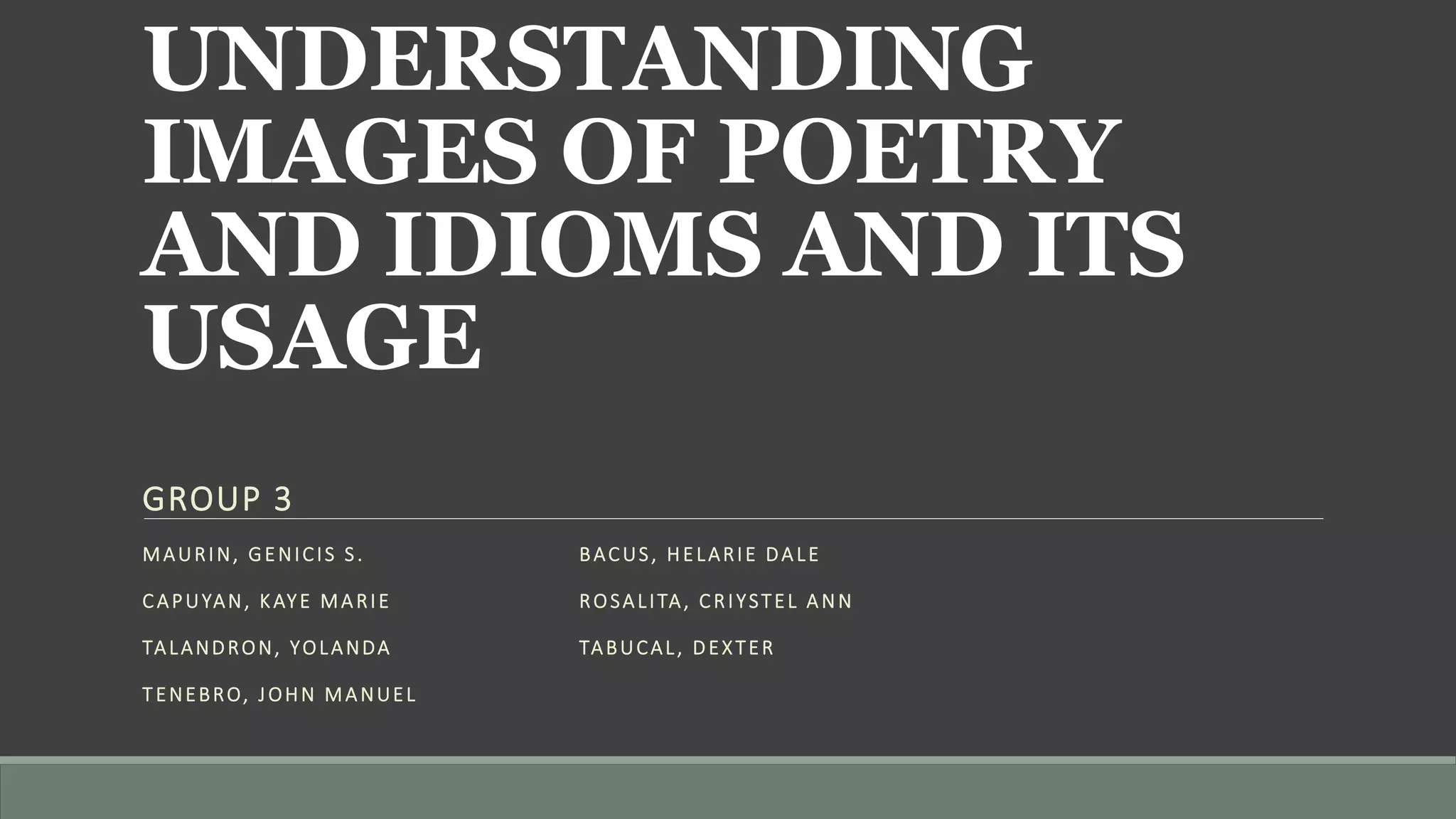 UNDERSTANDING IMAGES OF POETRY AND IDIOMS AND ITS.pptx