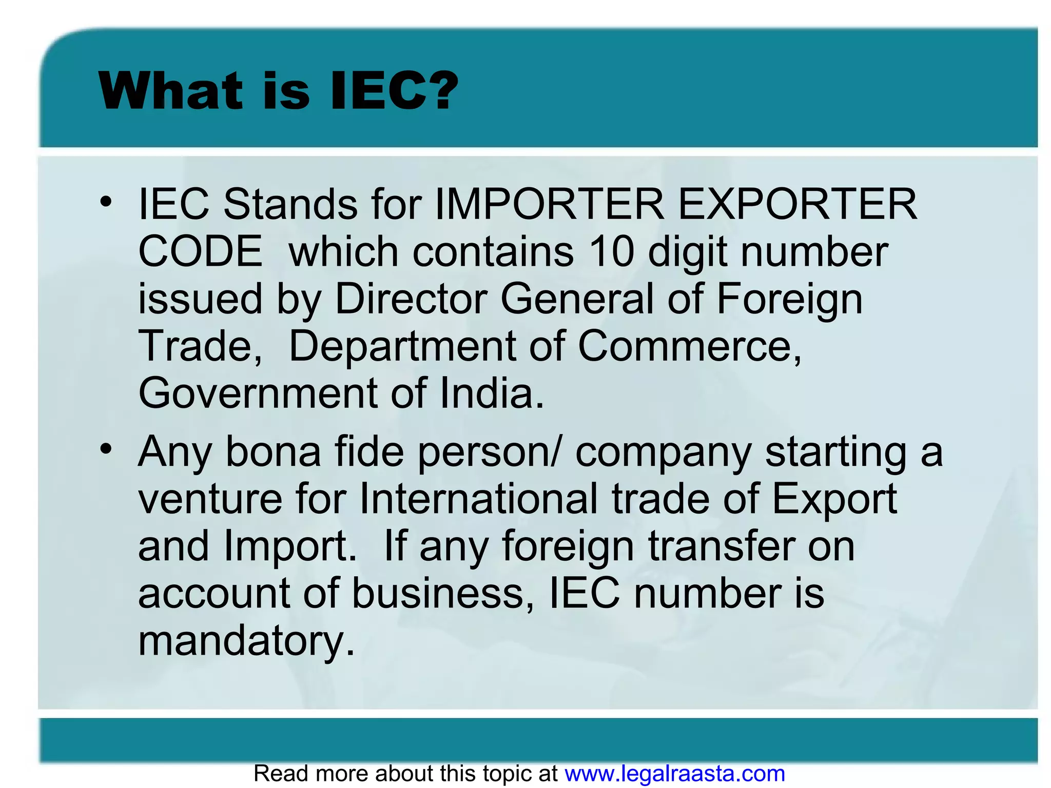 Understanding import export code (iec) in india by legal raasta | PPT