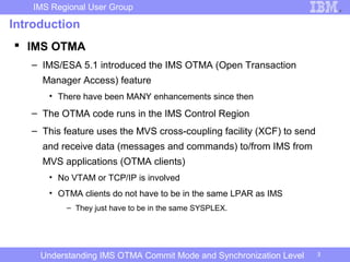 Understanding ims otma commit mode and synclevel | PPT