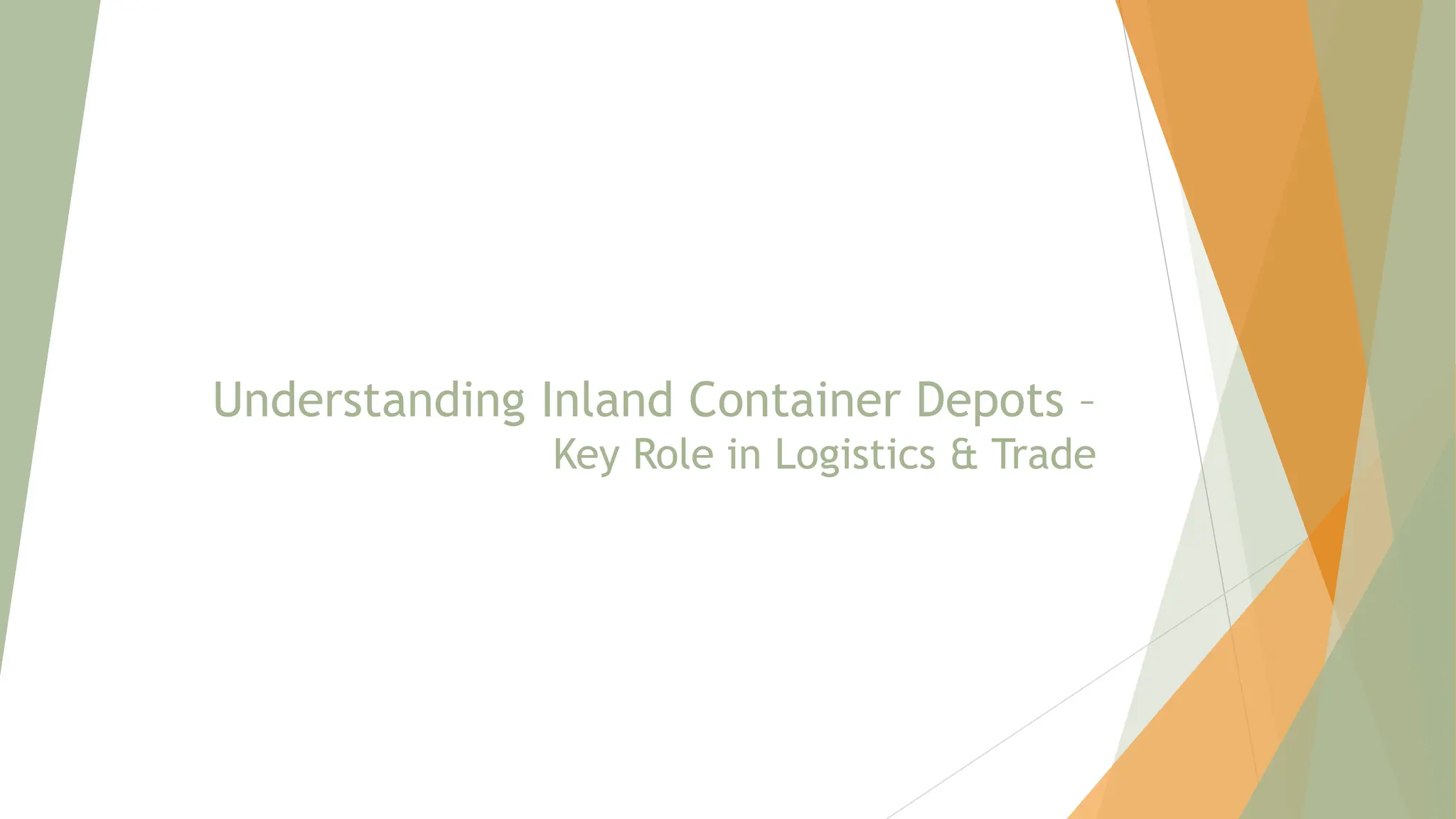 Understanding Inland Container Depots – Key Role in.pdf