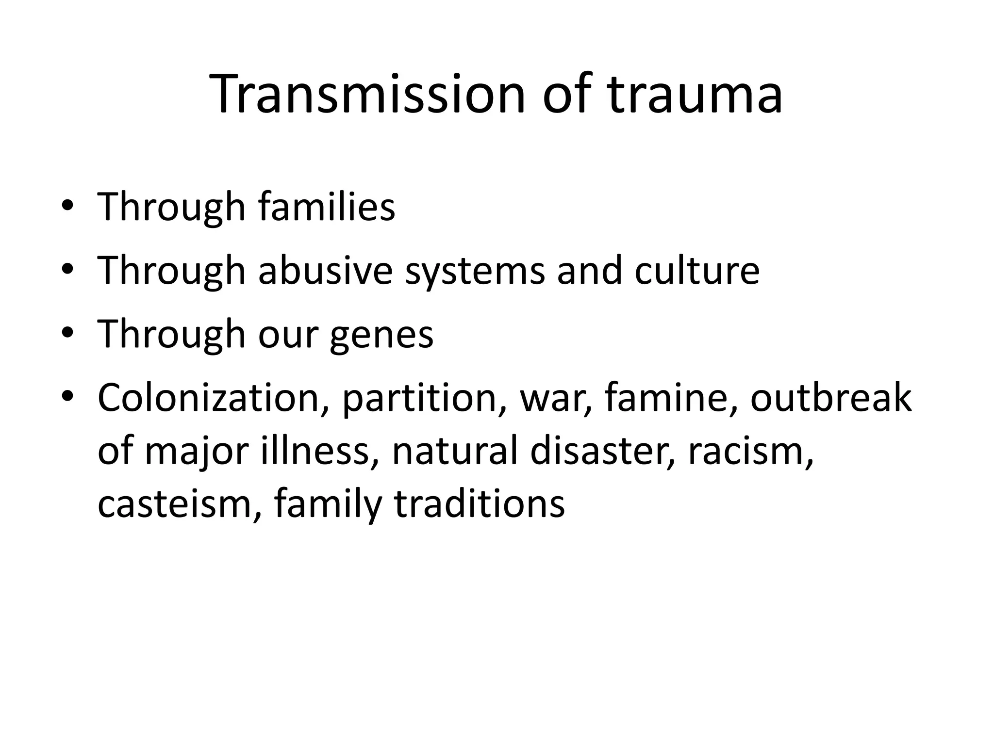 Understanding Intergenerational and Trauma by Dr. Sanjyot Pethe | PPTX