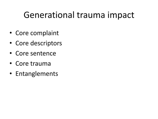 Understanding Intergenerational and Trauma by Dr. Sanjyot Pethe | PPTX ...