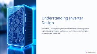 Understanding - Inverter - Design .pptx