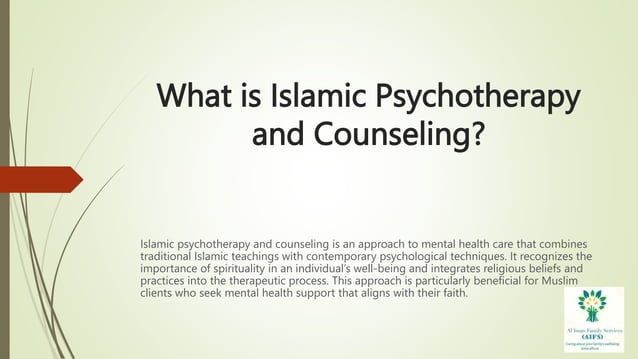 Understanding Islamic Psychotherapy and Counseling.pptx | Physical ...