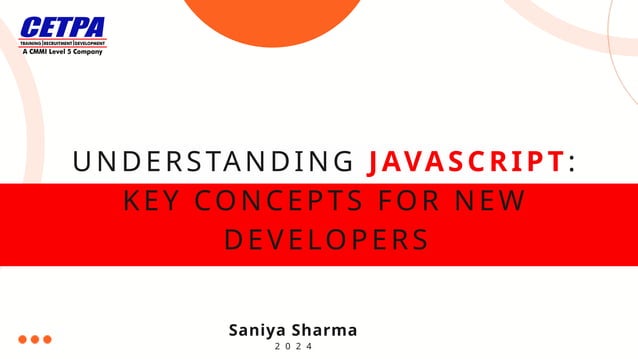 Understanding JavaScript Key Concepts for New Developers.pptx Understanding JavaScript Key Concepts for New Developers.pptx