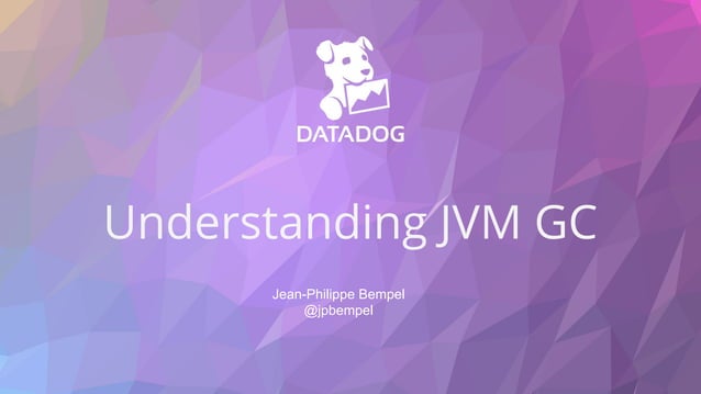 Understanding JVM GC: advanced! | PDF