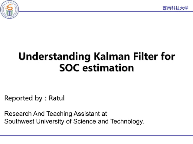 Understanding kalman filter for soc estimation. | PPTX