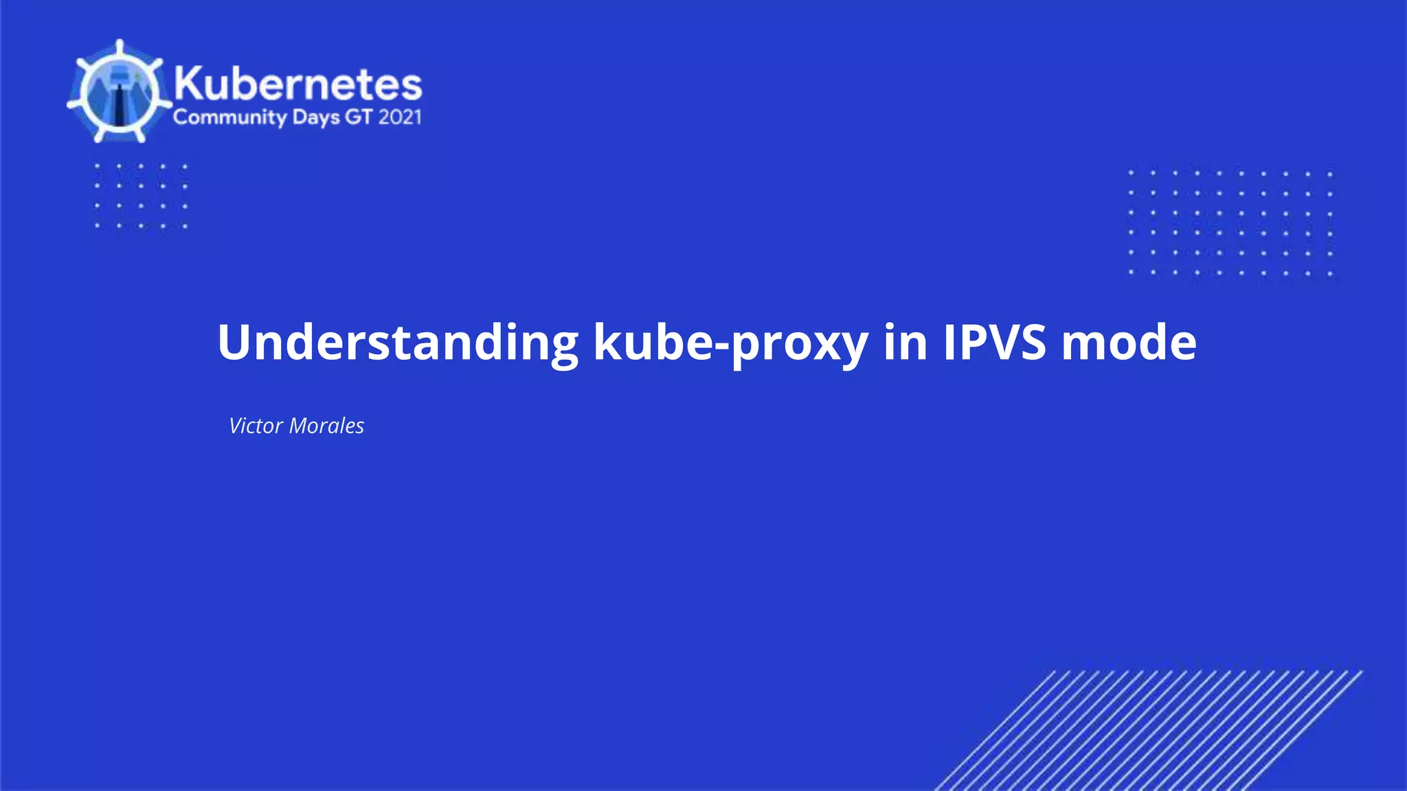 Understanding kube proxy in ipvs mode | PPT