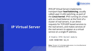 Understanding kube proxy in ipvs mode | PPT