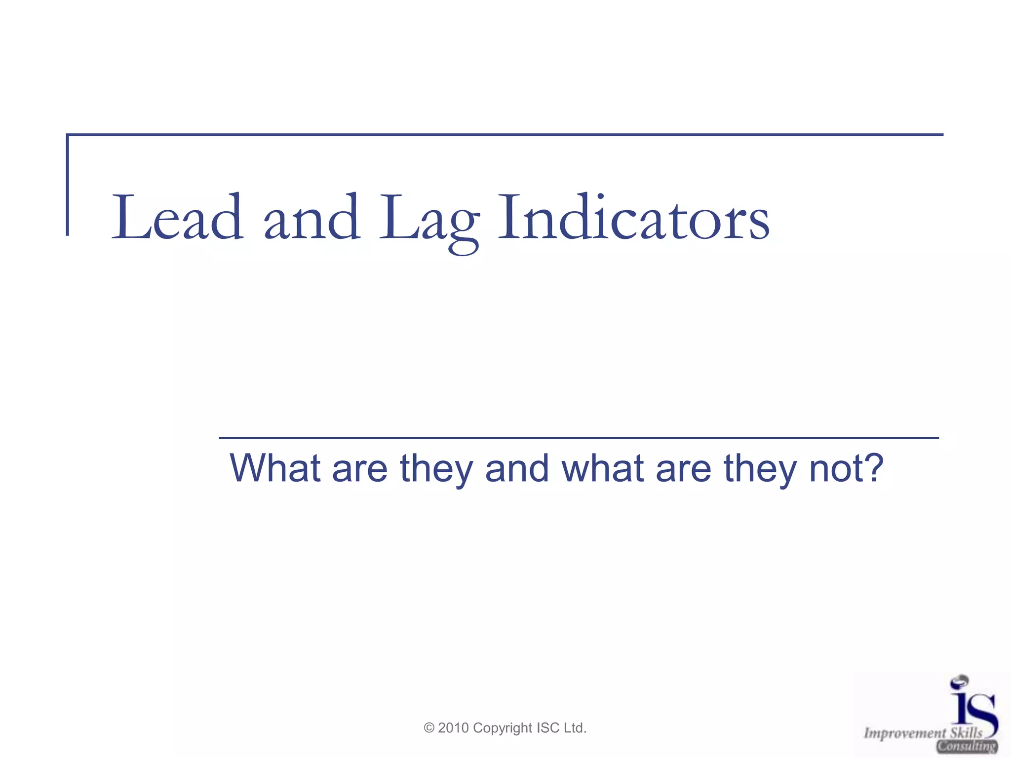 Understanding lead and lag indicators | PPTX
