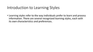 Understanding Learning Styles. types of learning style.pptx
