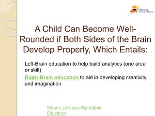 Understanding Left and Right Brain Education | PPTX