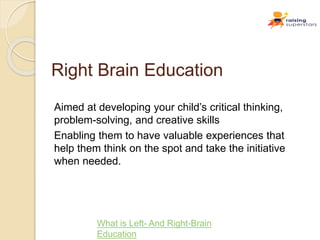 Understanding Left and Right Brain Education | PPTX