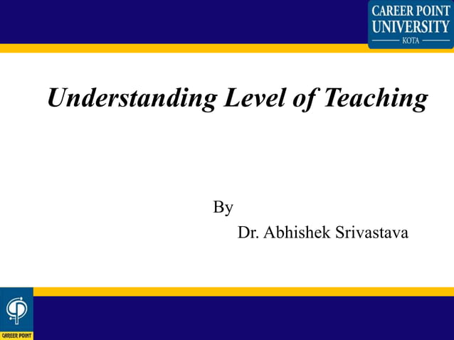 Understanding level of teaching | PPTX