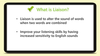 Understanding liaisons - リエゾンを理解する | PPTX