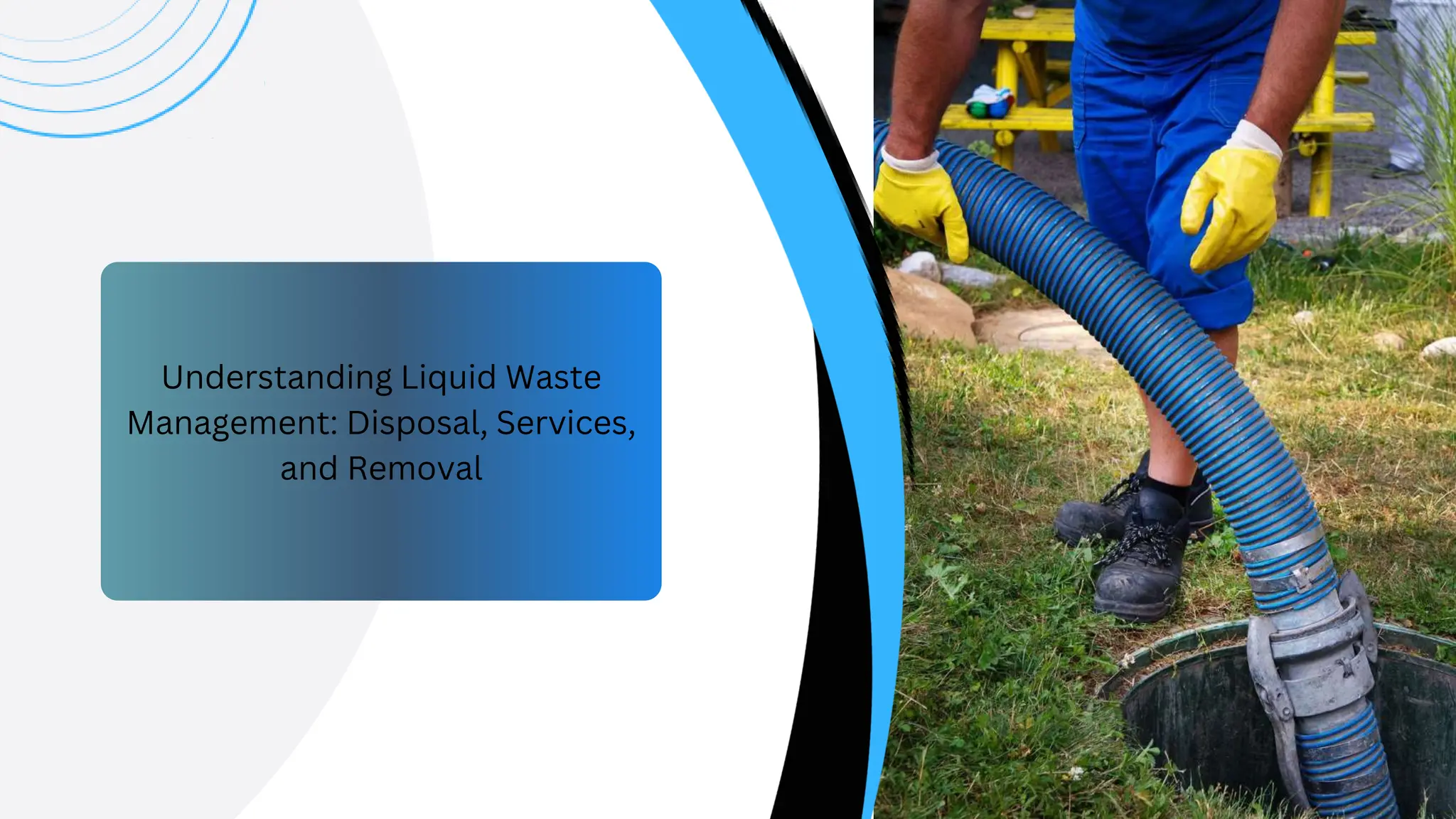 Understanding Liquid Waste Management Disposal, Services, and Removal | PPT