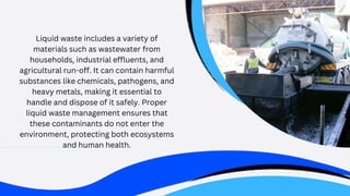 Understanding Liquid Waste Management Disposal, Services, and Removal | PPT