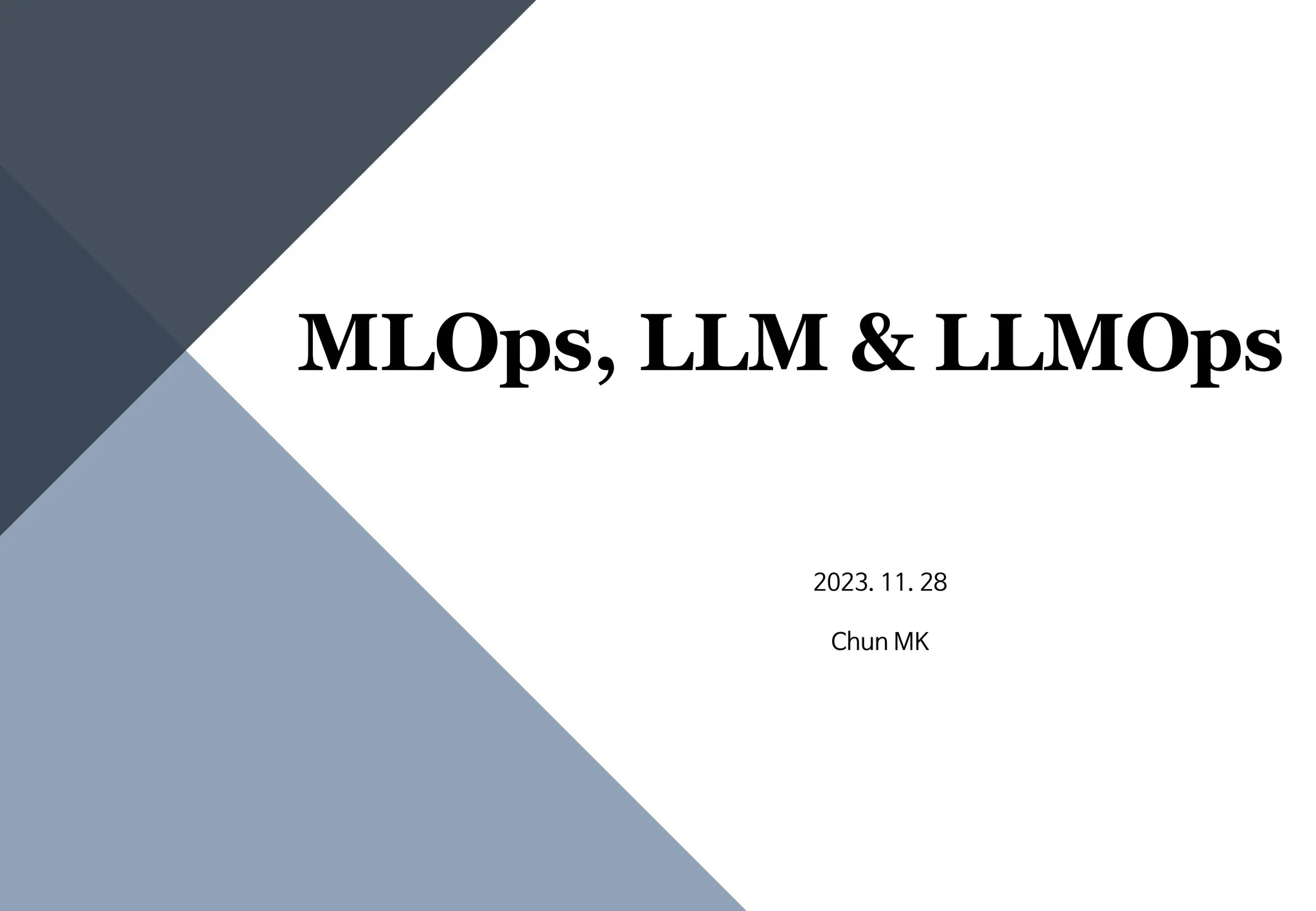 Understanding LLM LLMOps & MLOps_open version.pdf